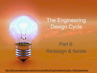 Basic Engineering Design (Part 8)): Redesigning & Iterating | PPT