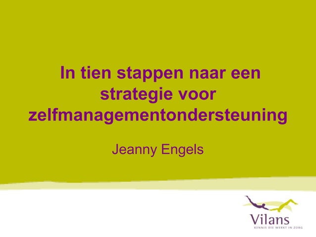 ‘In tien stappen naar een strategie voor zelfmanagementondersteuning’ | PPT