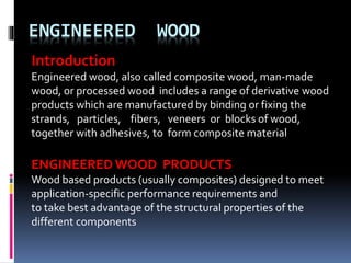 Engg. wood | PPTX