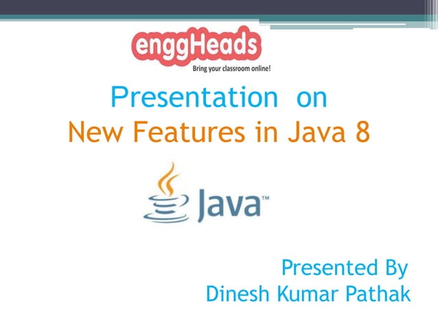 New Features of JAVA SE8 | PPT