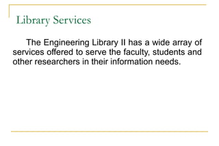 College of Engineering Library II Orientation | PPT
