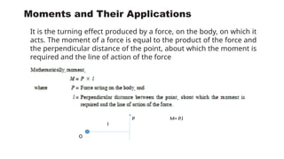 Engg Mechanics 4.moment of force and its effect pptx | PPTX