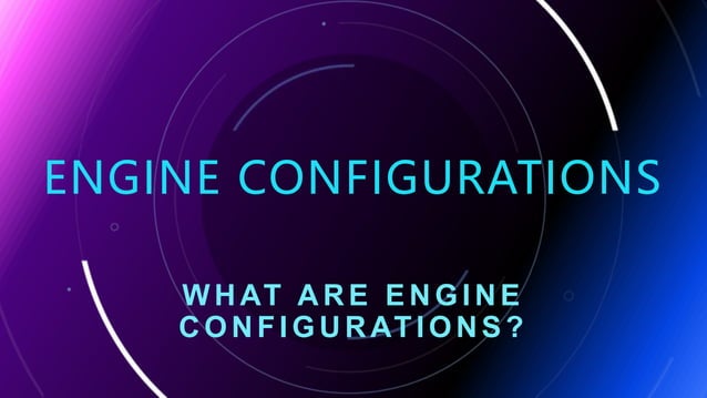 ENGINE CLASSIFICATIONsn AND CONFIG..pptx