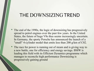 Engine downsizing of automobiles | PPTX