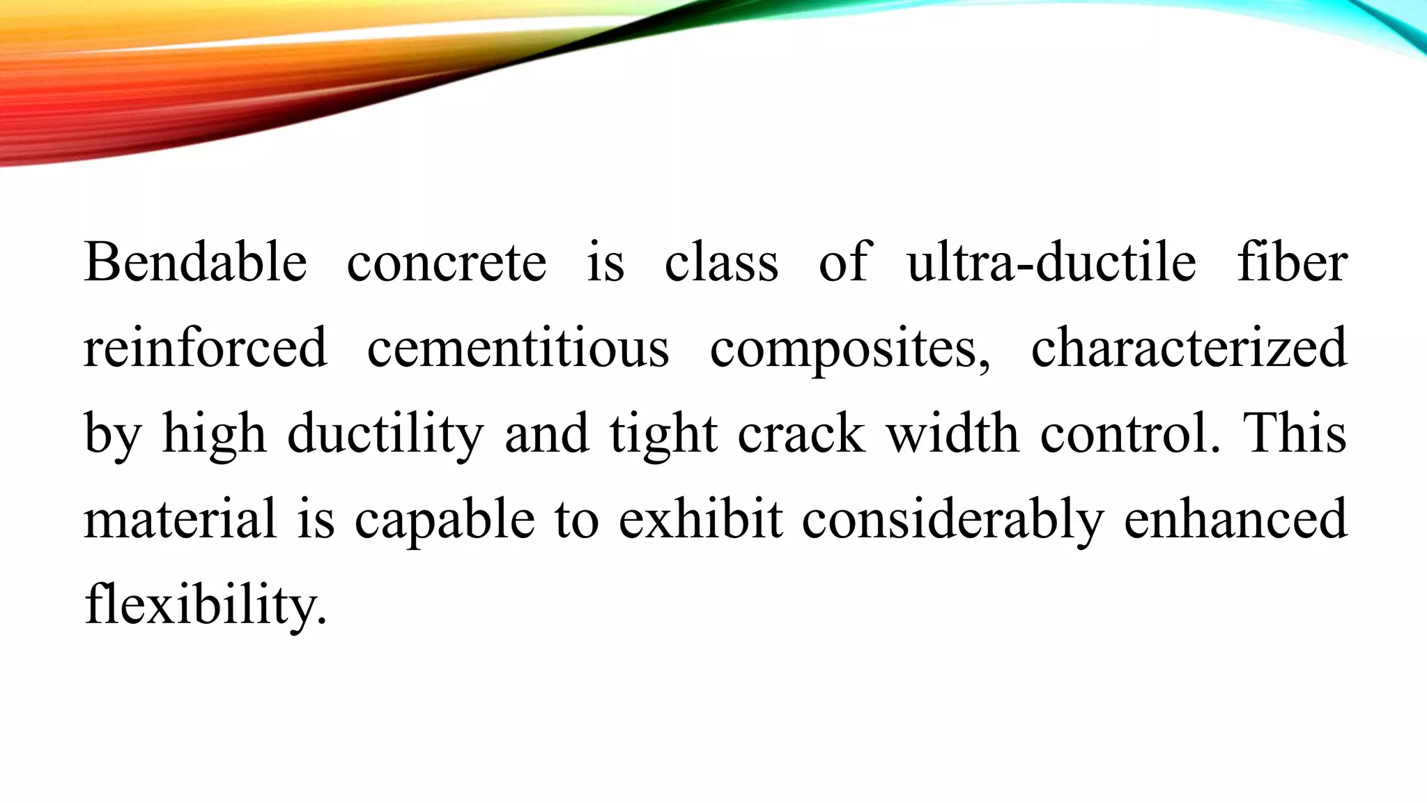 Engineered cementitious composite (bendable concrete) | PPTX
