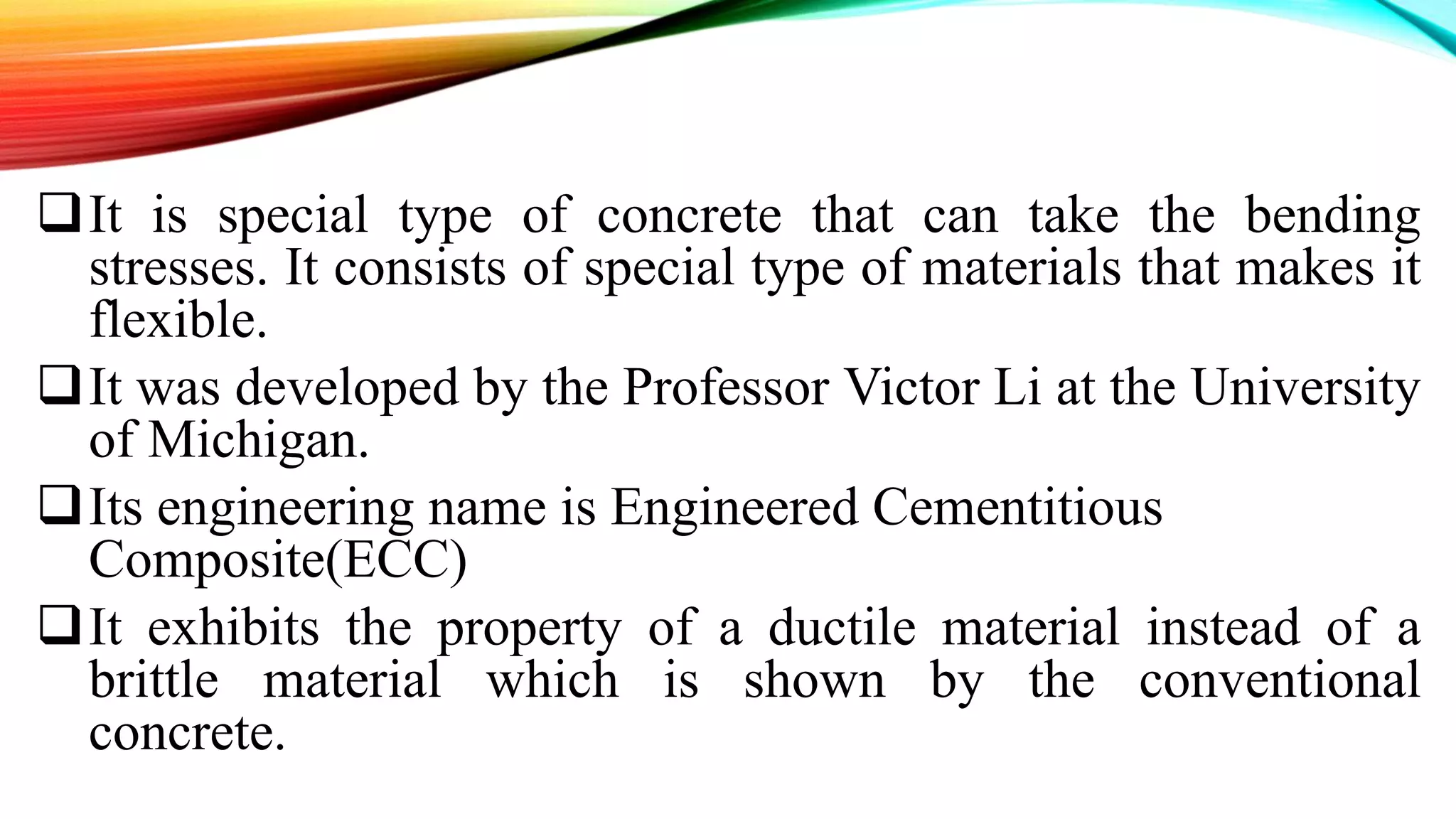 Engineered cementitious composite (bendable concrete) | PPTX