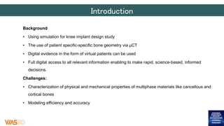 Engineered to Cure – Patient Specific Tibial Implant Design using Micro ...