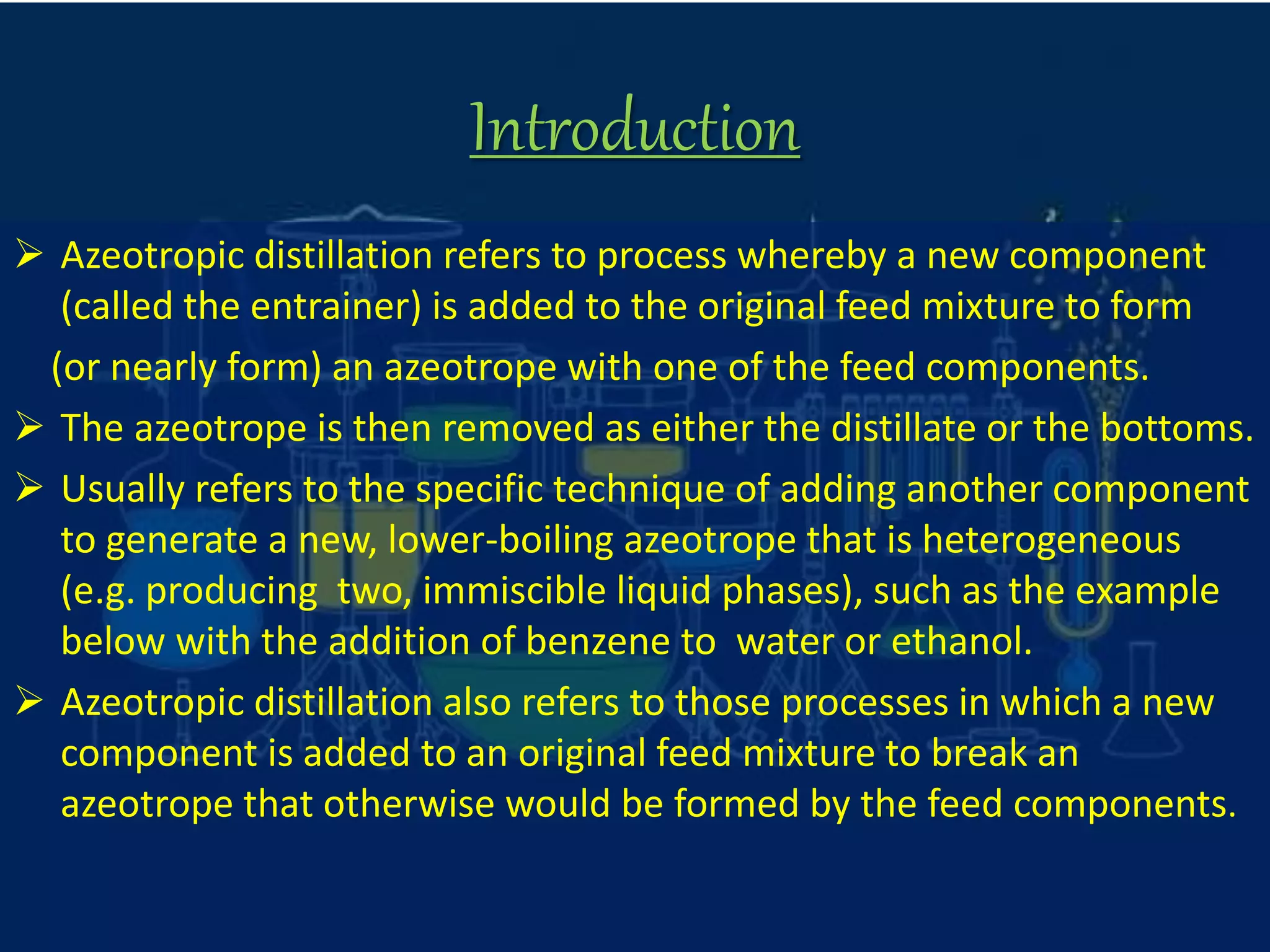 Azeotropic Distillation | PPTX