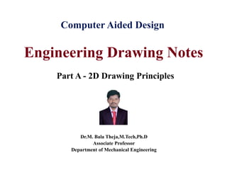 Engineering-Drawing-Notes.pptxPart A - 2D Drawing Principles | PPTX