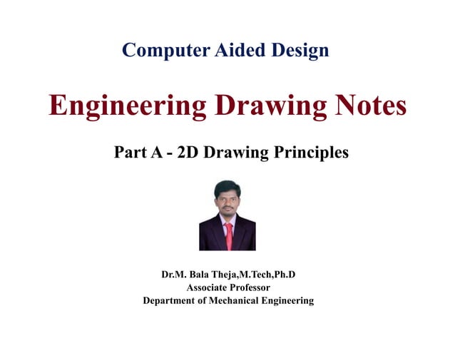 Engineering-Drawing-Notes.pptxPart A - 2D Drawing Principles | PPTX