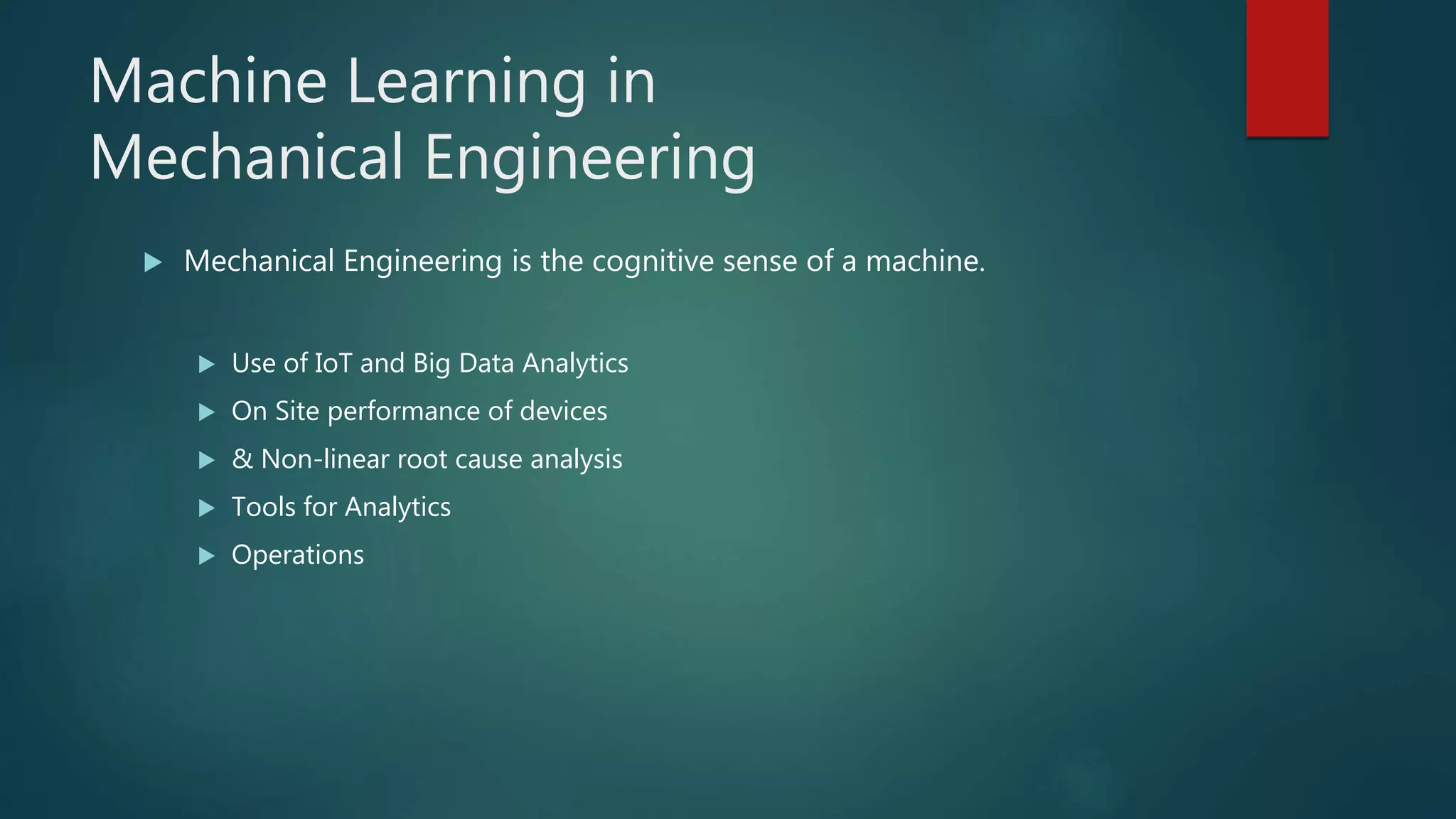 Engineering Applications of Machine Learning | PPTX