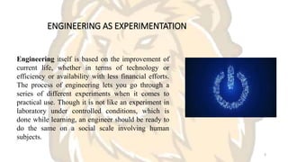Engineering as experimentation | PPTX | Physics | Science