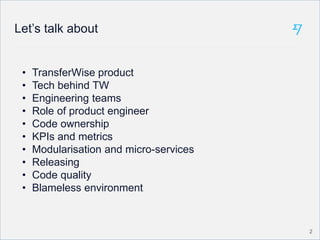 Engineering at TransferWise | PPTX