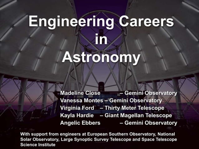 Engineering Careers in Astronomy | PPTX | Space and Astronomy | Science