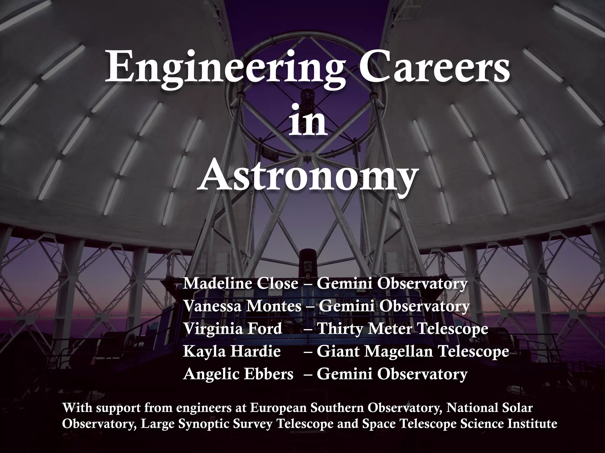 Engineering Careers in Astronomy | PPT