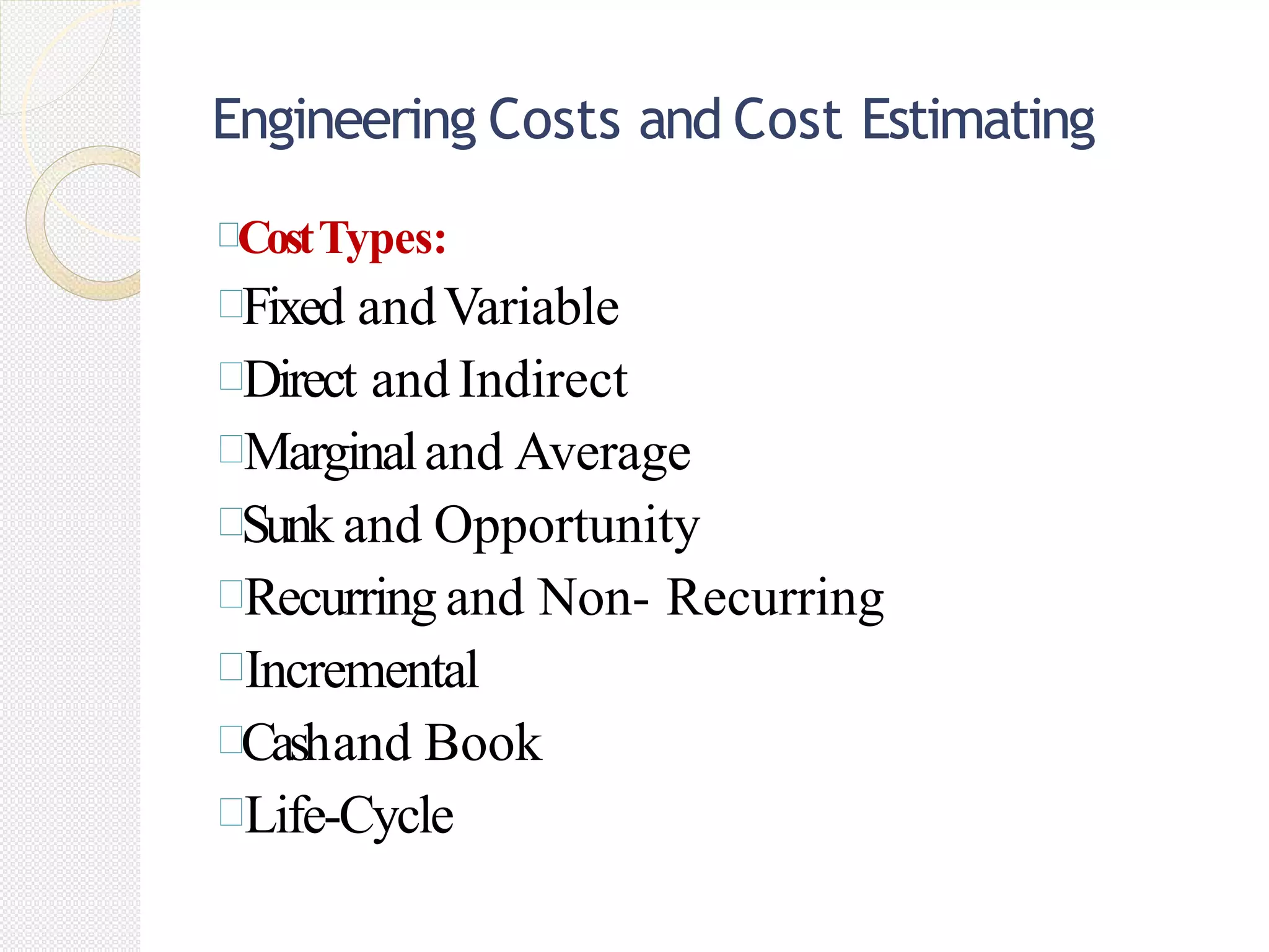 Engineering Cost & Estimation .pptx