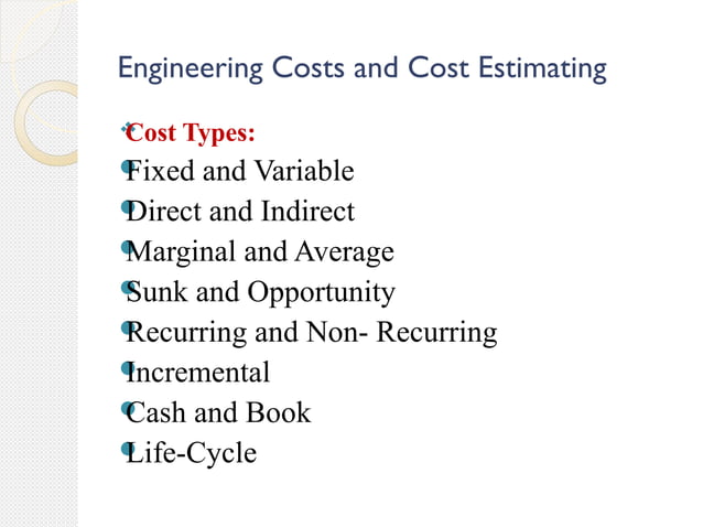 Engineering costs and cost estimating | PPT