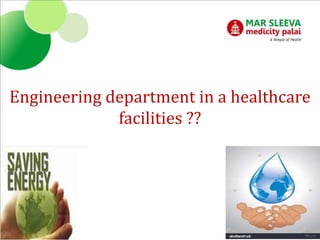 About engineering department and its installations | PPTX