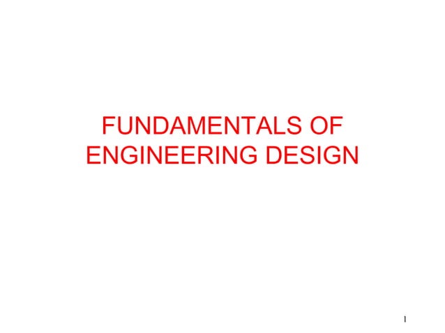 Fundamentals of Engineering Design | PPT
