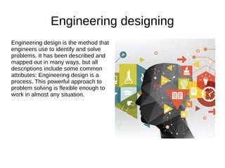 Engineering designing | PPT