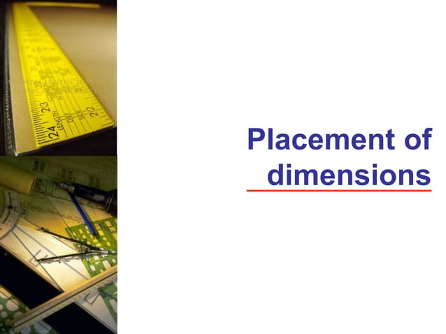 Engineering drawing chapter 07 dimensioning.ppt