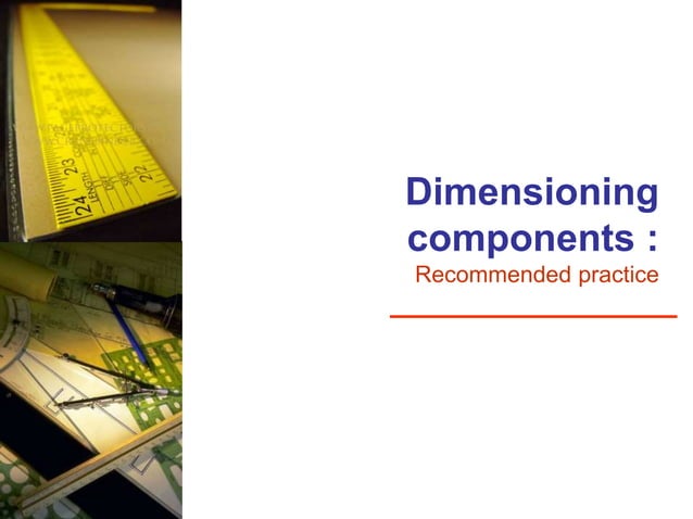 Engineering drawing chapter 07 dimensioning.ppt