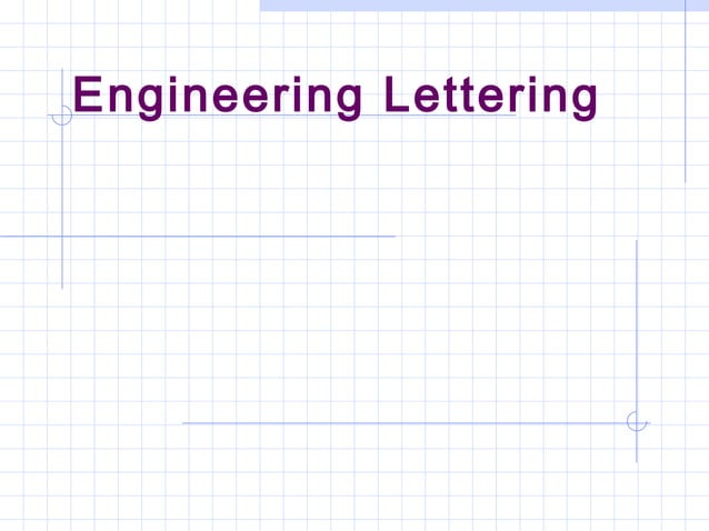 Engineeringdrawingengineeringletteringlesson3 110719085753-phpapp02 ...