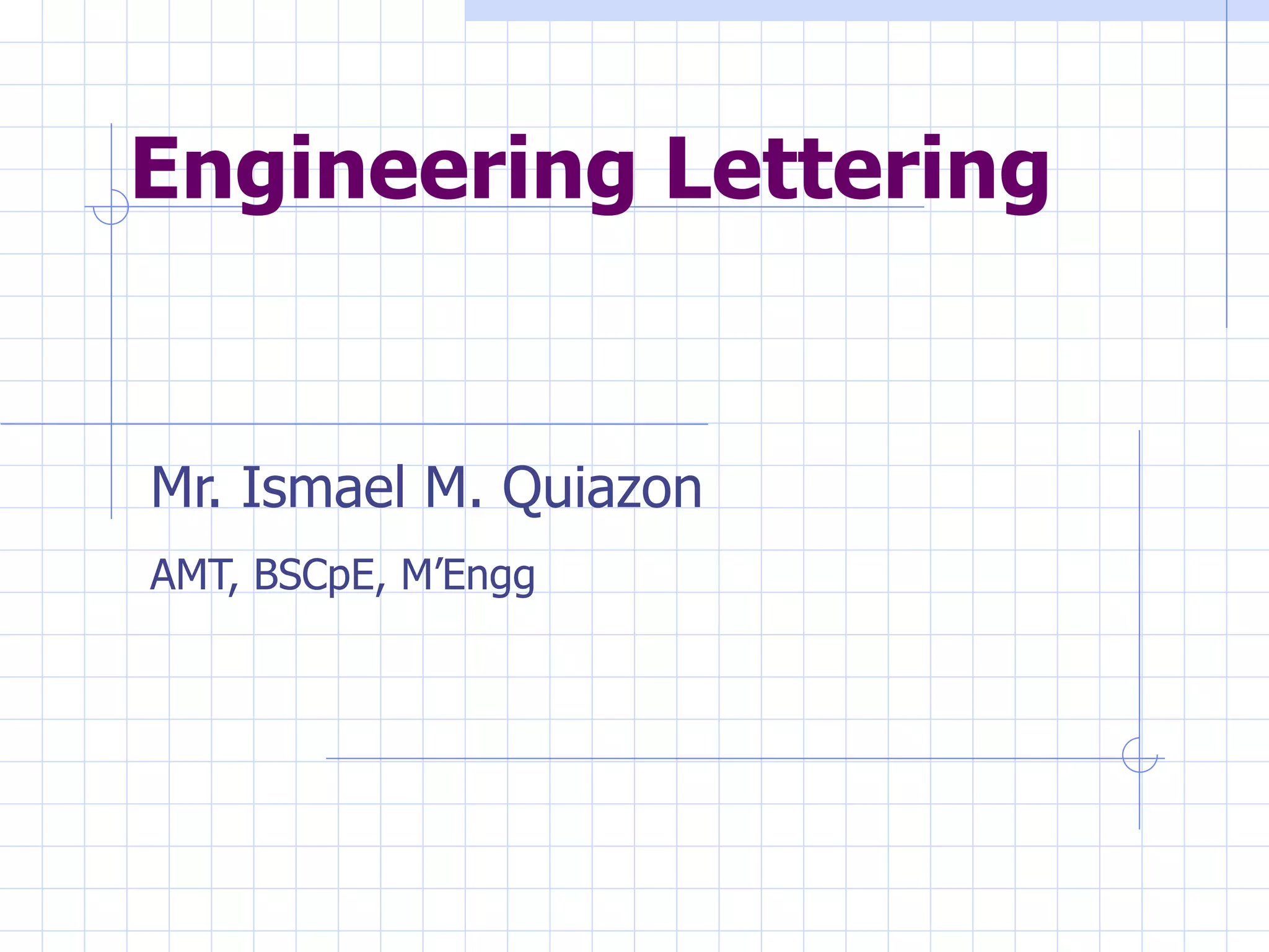 Engineering drawing (engineering lettering) lesson 3 | PPT