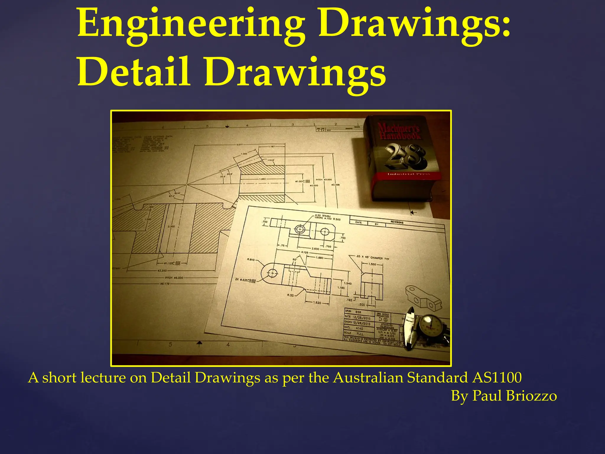 Engineering Drawings Lecture Detail Drawings 2014.pdf