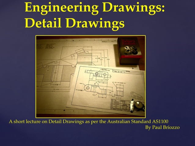 Engineering Drawings Lecture Detail Drawings 2014.pdf