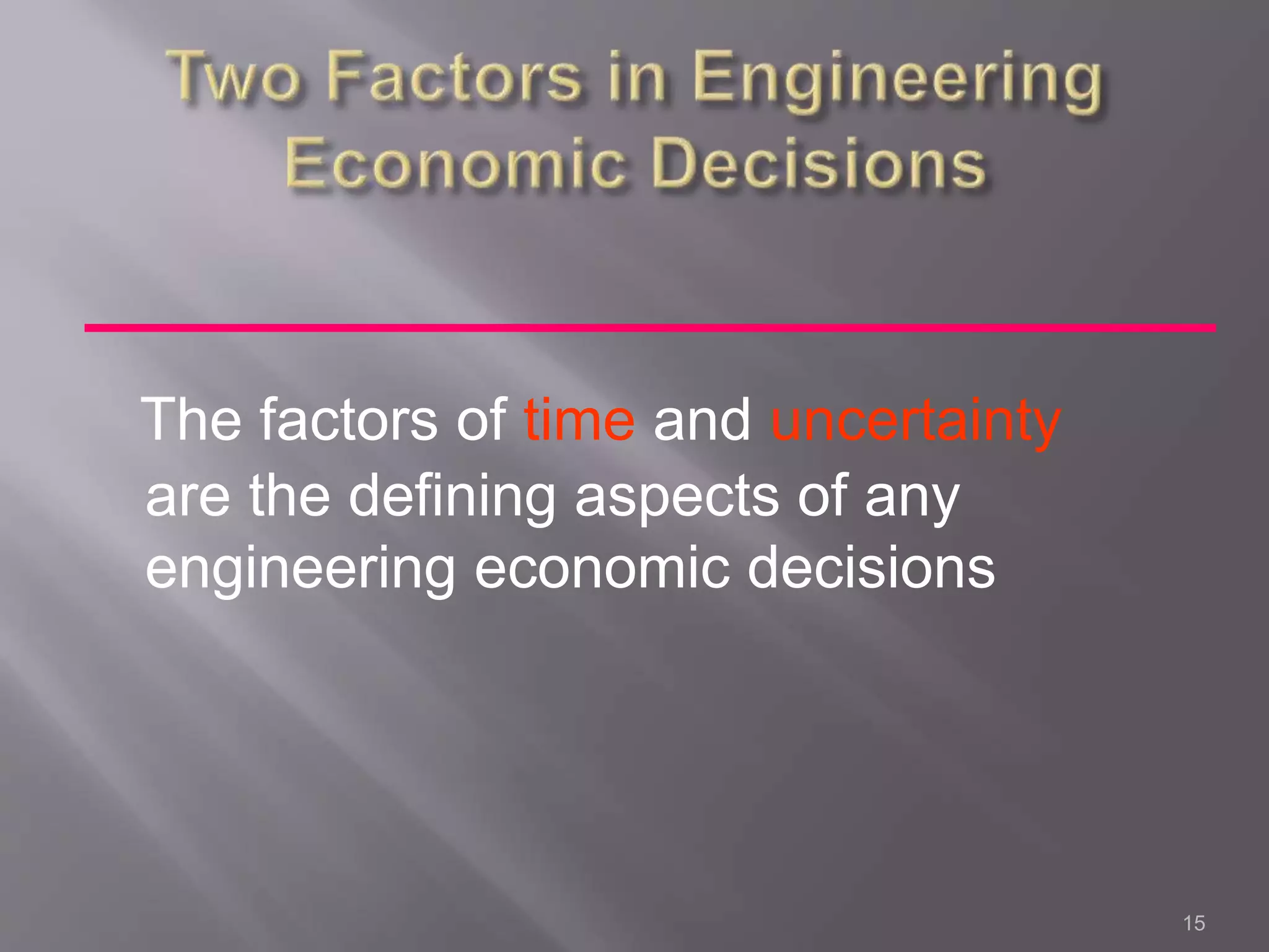 Engineering economic decisions | PPTX
