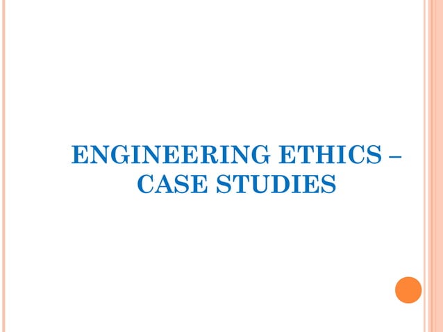 ENGINEERING_ETHICS_CASE_STUDIES.pdf