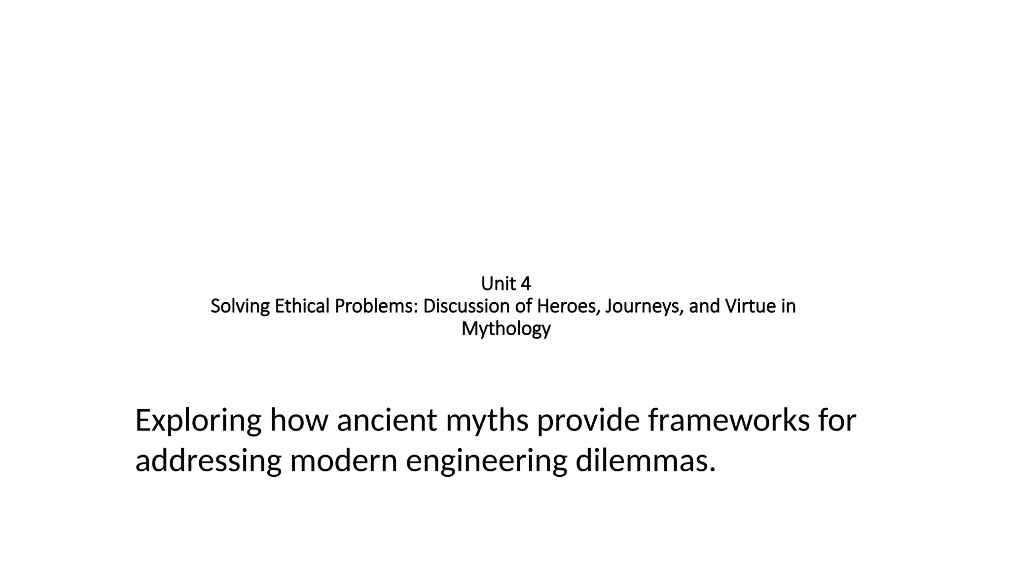 Solving Ethical Problems: Discussion of Heroes, Journeys, and Virtue in ...