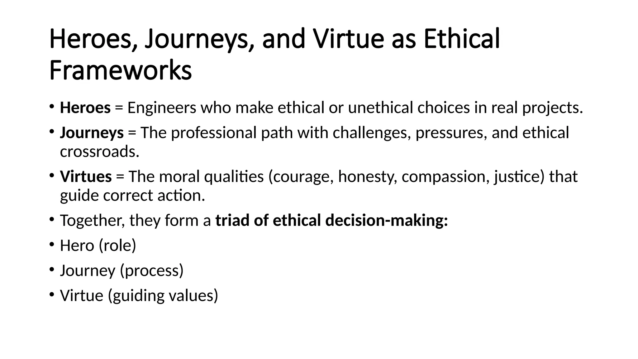 Solving Ethical Problems: Discussion of Heroes, Journeys, and Virtue in ...