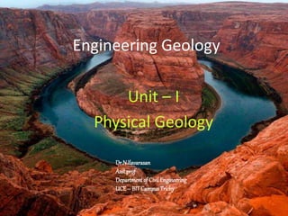 Engineering geology unit i | PPTX