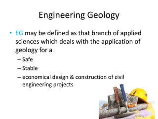 Engineering geology unit i | PPTX