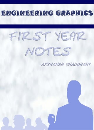 Engineering Graphics Notes - Akshansh | PDF