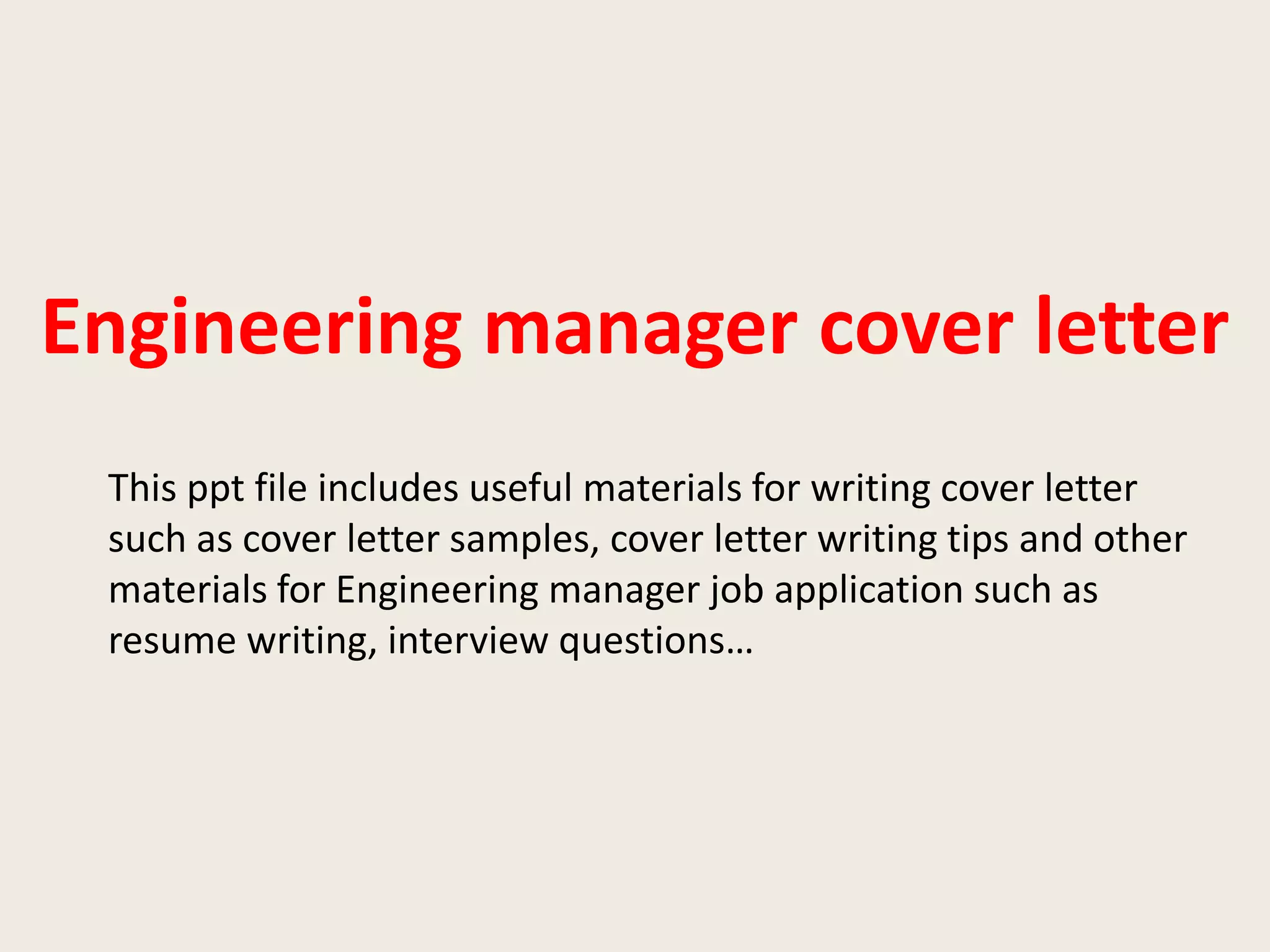 Engineering manager cover letter | PPTX