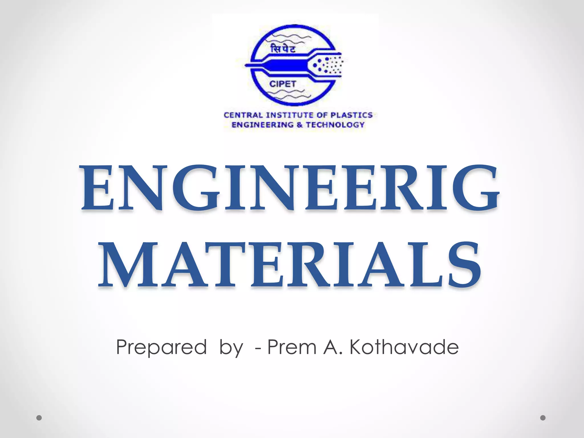 Engineering materials | PPT