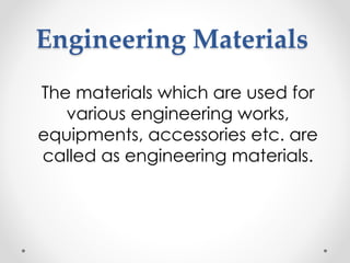 Engineering materials | PPT