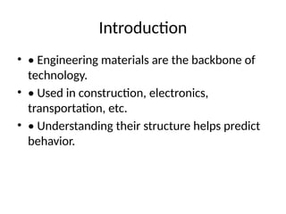 Engineering_Materials_Introduction for education | PPTX