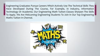 Engineering Maths Tuitions | PPTX