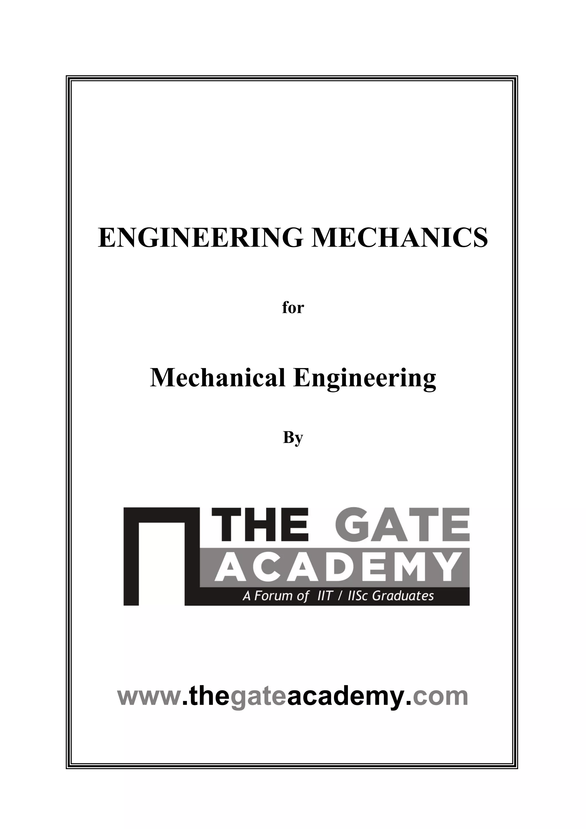 Mechanical Engineering : Engineering mechanics, THE GATE ACADEMY | PDF