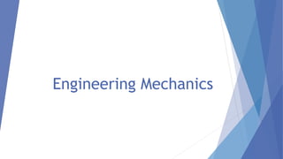 Engineering Mechanics.pptx
