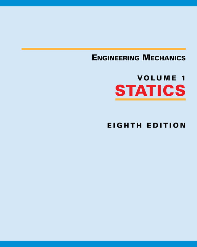 Engineering Mechanics_ Statics, 8th Edition ( PDFDrive ).pdf