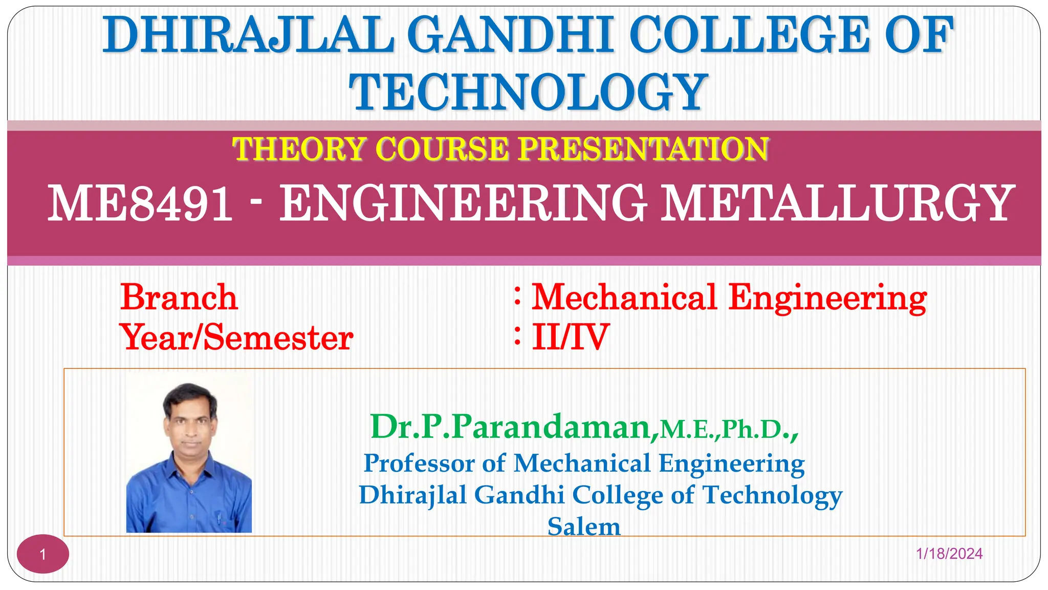 Engineering Metallurgy Dr P Parandaman Ppt