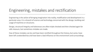 Engineering mistakes in the world | PPT