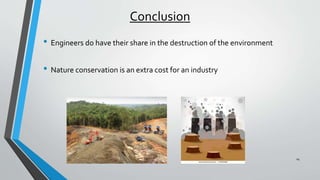 Engineering And Nature Conservation | PPTX | Civil Engineering Industry ...