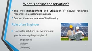 Engineering And Nature Conservation | PPTX | Civil Engineering Industry ...