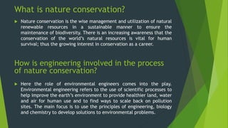 Engineering And Nature Conservation | PPTX